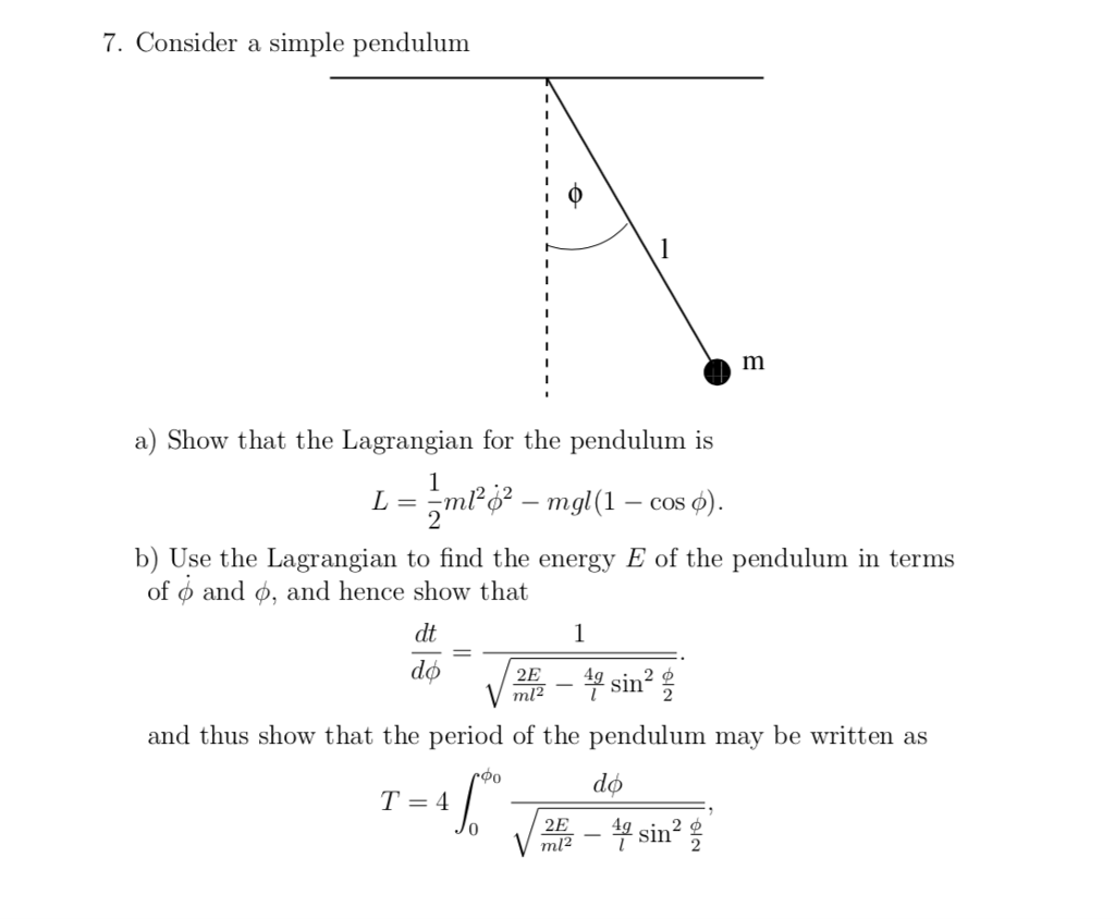 Solved 7. Consider a simple pendulum a) Show that the | Chegg.com