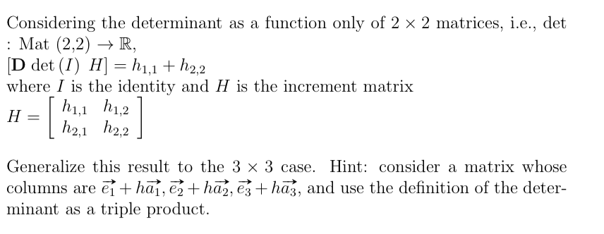 Considering the determinant as a function only of 2 × | Chegg.com