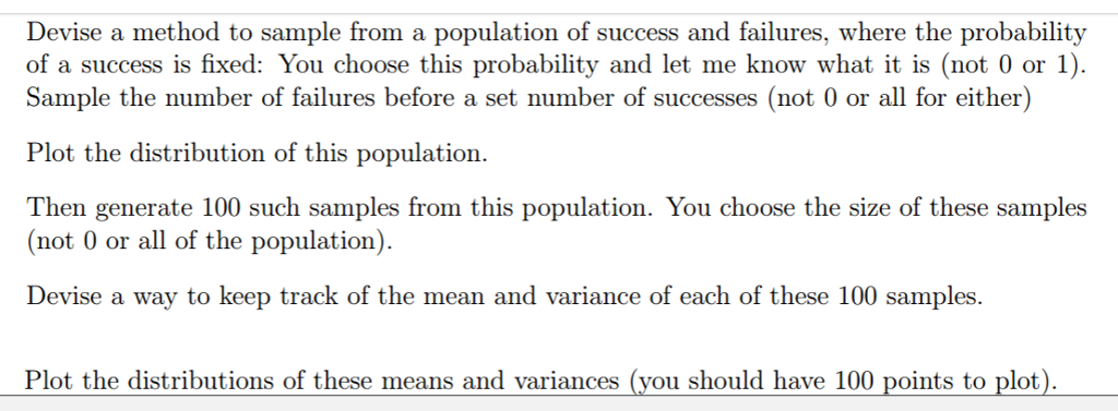 Solved Devise a method to sample from a population of | Chegg.com