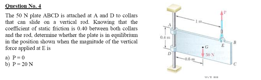 Solved Question No.4 The 50 N plate ABCD is attached at A | Chegg.com