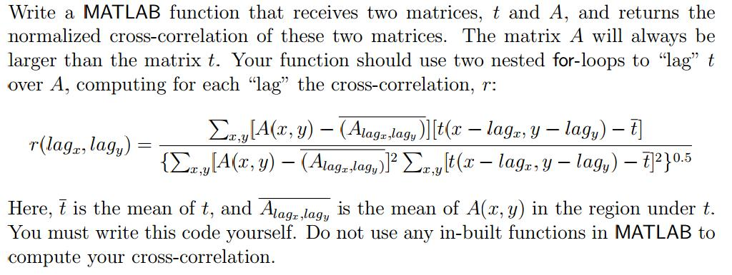 Write a MATLAB function that receives two matrices, t | Chegg.com
