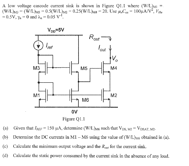 A low voltage cascode current sink is shown in Figure | Chegg.com