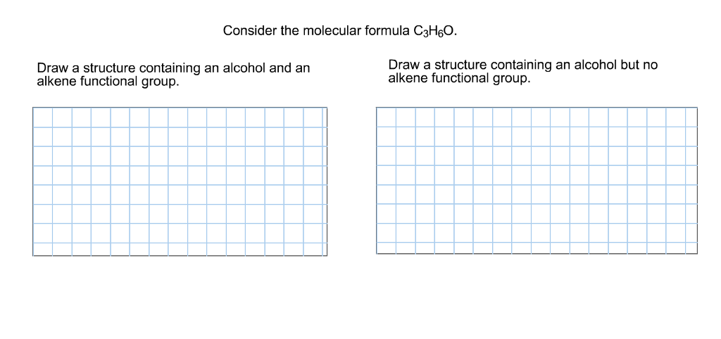 Solved Consider the molecular formula C3H6O Draw a structure | Chegg.com