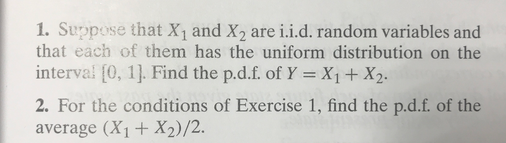 Solved 1. Suppose that X1 and X2 are i.i.d. random variables | Chegg.com