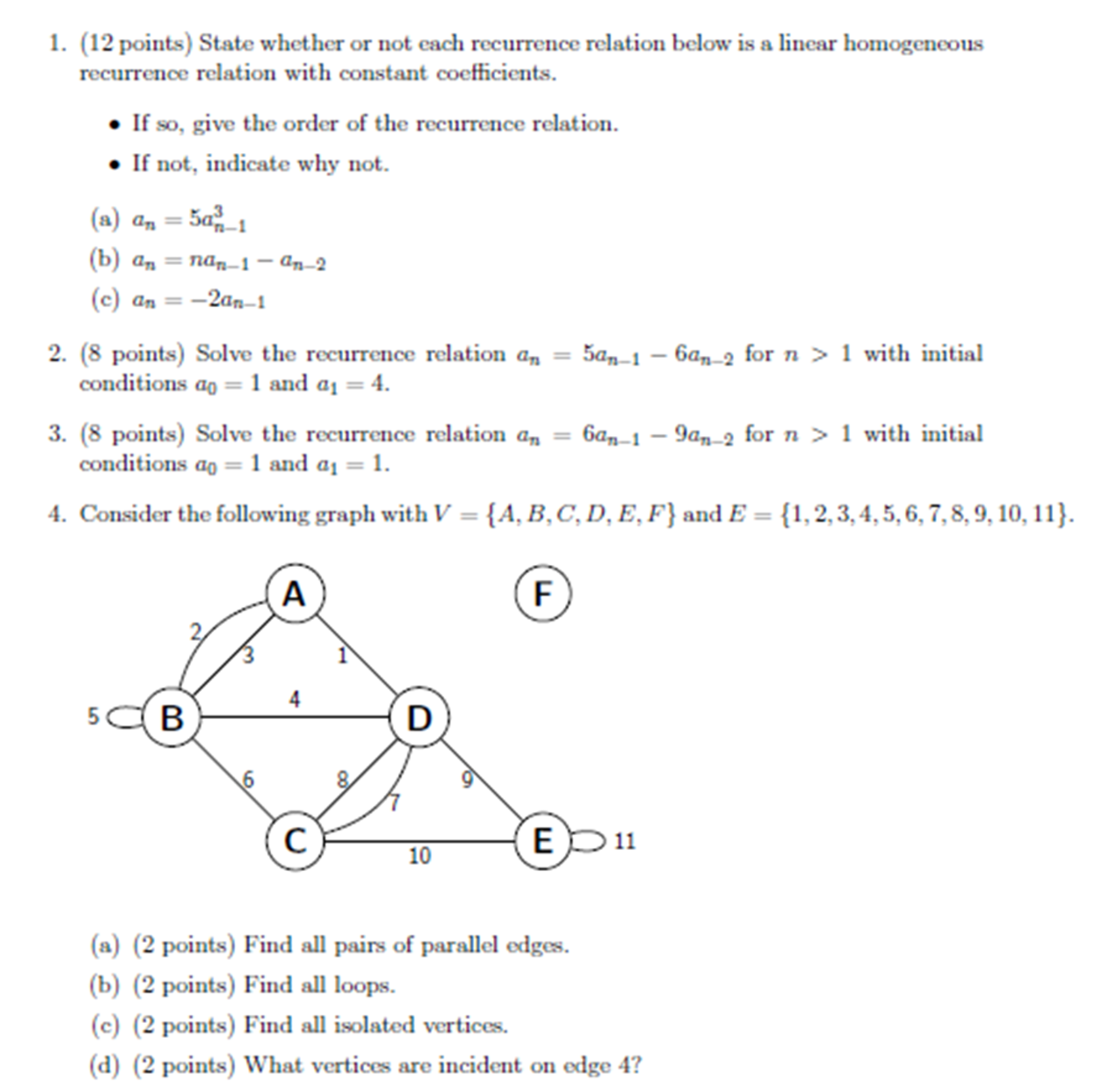 Solved 1. (12 points) State whether or not cach recrrence | Chegg.com