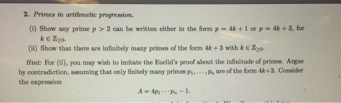Solved Primes in arithmetic progression. (i) Show any prime | Chegg.com