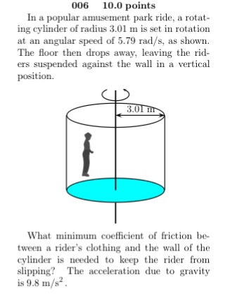 Solved In a popular amusement park ride, a rotating cylinder | Chegg.com