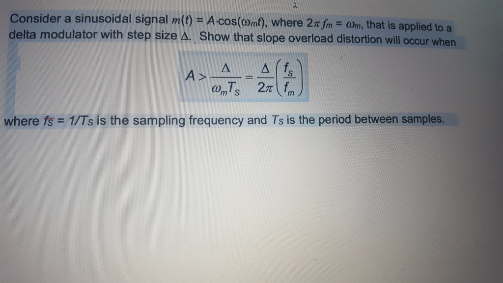 Solved Consider a sinusoidal signal mr(t) A cos(? t), where | Chegg.com