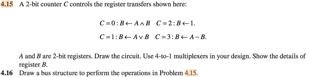 Solved 4.15 A 2-bit counter C controls the register | Chegg.com