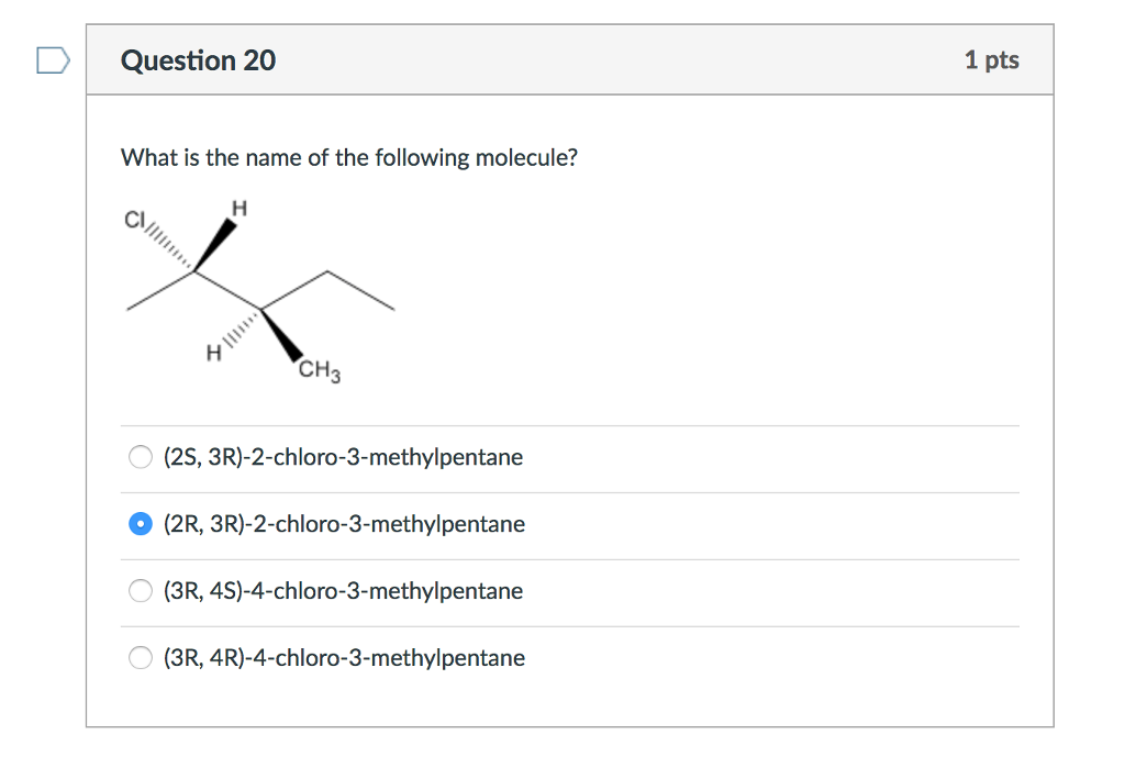 Solved What is the name of the following molecule? (2S, | Chegg.com