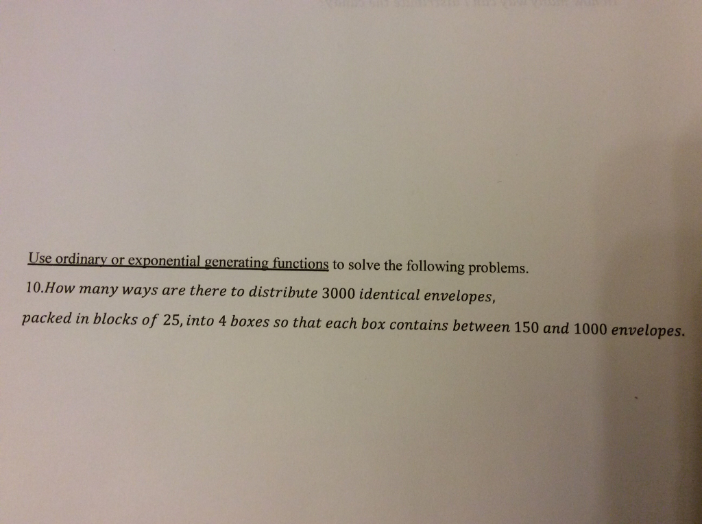 Solved Use ordinary or exponential generating functions to | Chegg.com