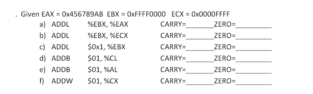 Solved . Given EAX=0x456789AB EBX=0XFFFF0000 ECX=0x0000FFFF | Chegg.com