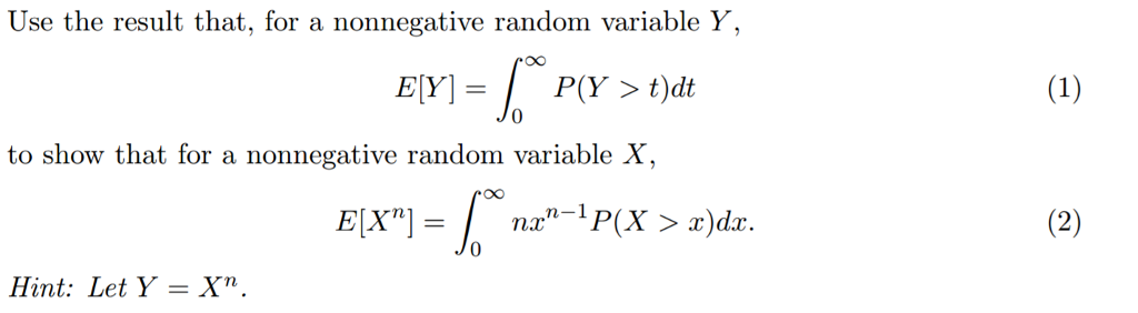 Solved Use The Result That For A Nonnegative Random 