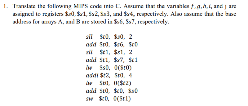 Solved 1 Translate The Following Mips Code Into C Assume 8888