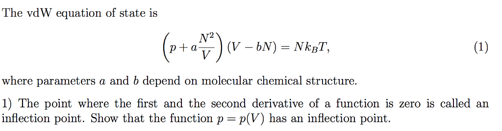 Solved The vdW equation of state is (p + a N^2 / V) (V - | Chegg.com