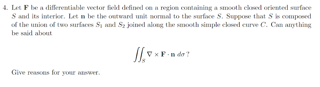 Solved Let F be a differentiable vector field defined on a | Chegg.com