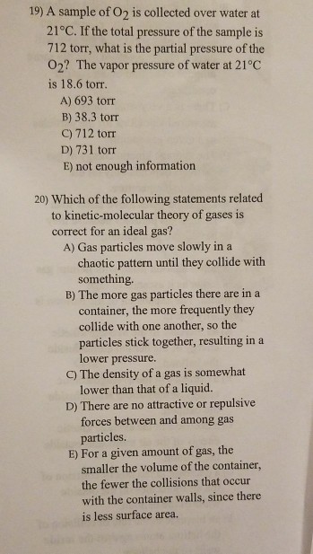 Solved 19) A sample of 02 is collected over water at 21°C. | Chegg.com