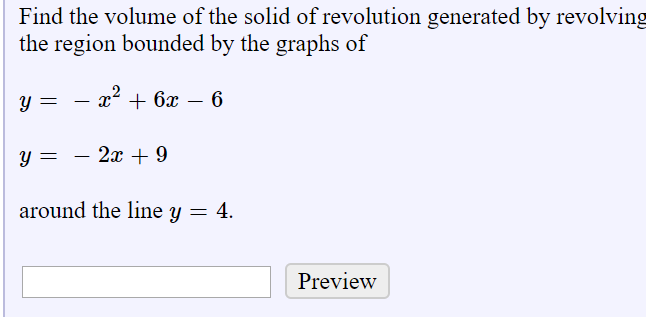 Solved Find the volume of the solid of revolution generated | Chegg.com