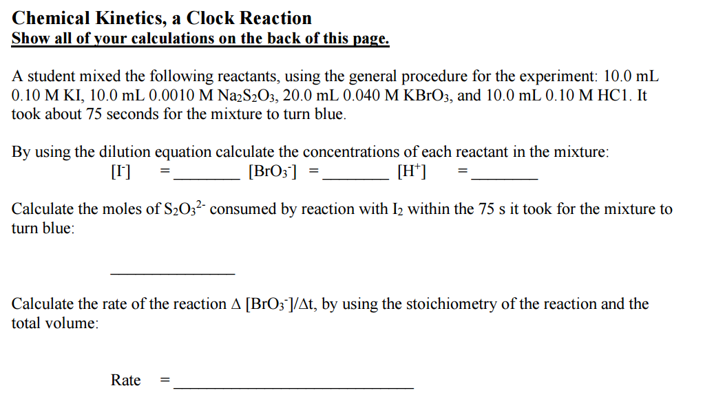 Chemical Kinetics, a Clock Reaction Show all of your | Chegg.com