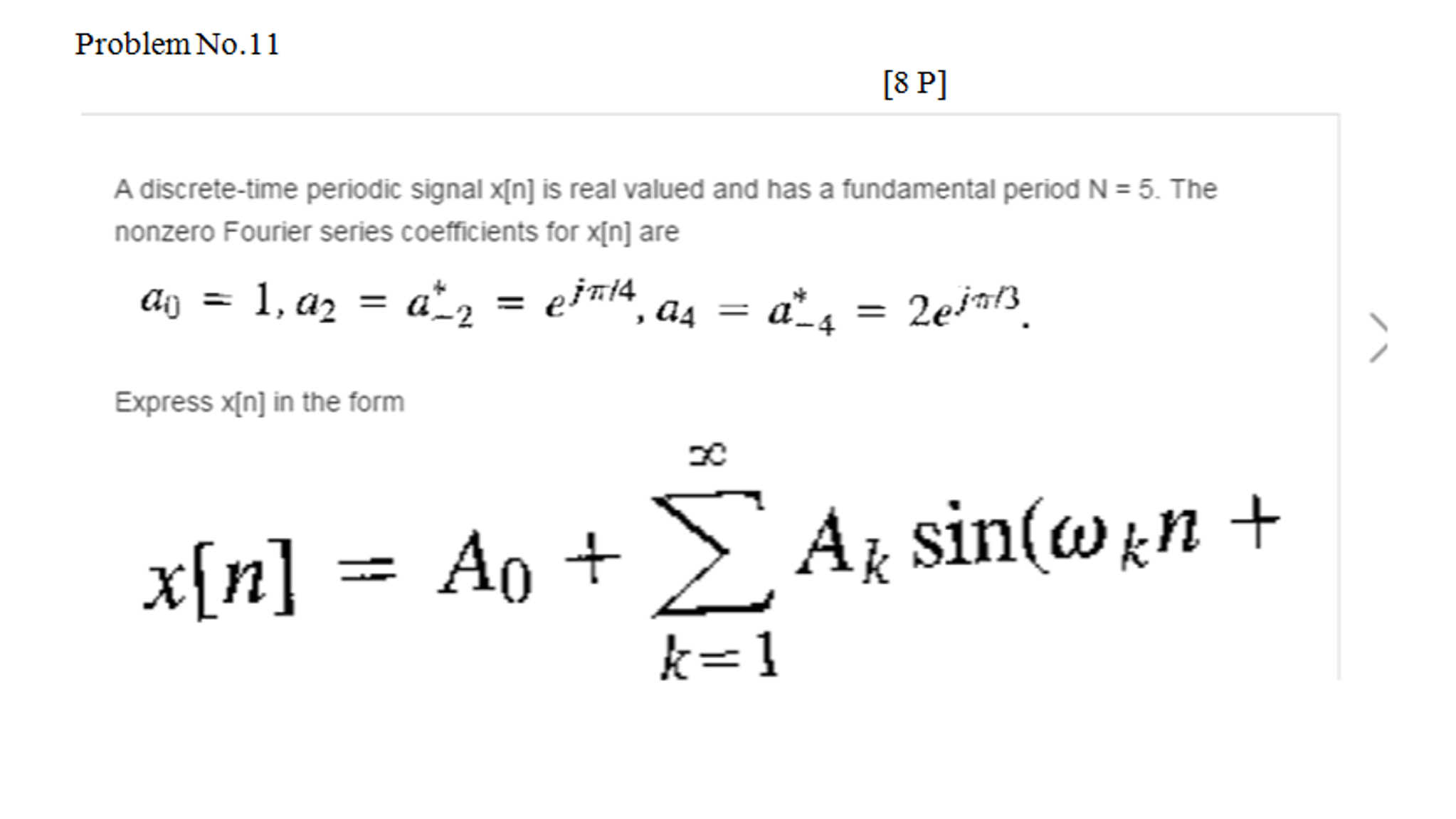 Solved A discrete-time periodic signal signal x[n] is real | Chegg.com