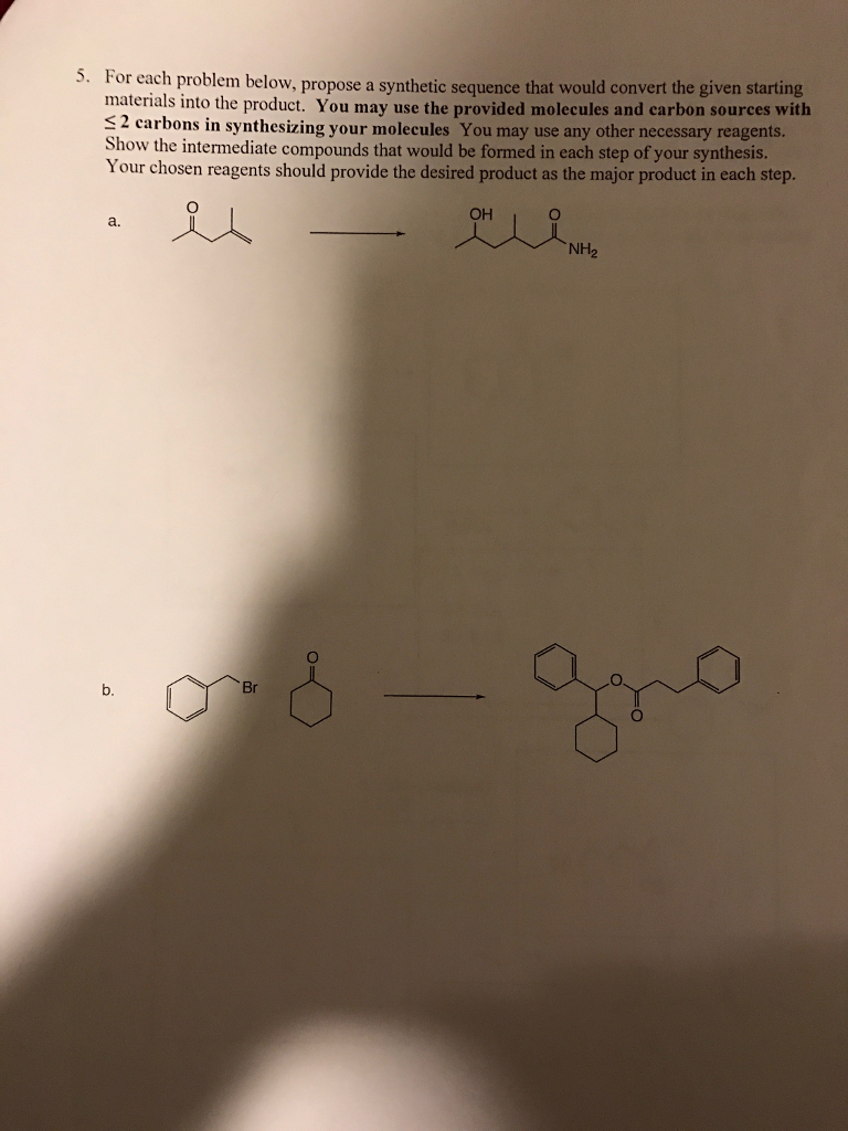 Solved For each problem below, propose a synthetic sequence | Chegg.com