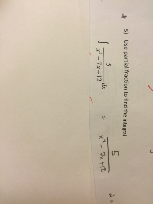 Solved Use partial fraction to find the integral integral | Chegg.com