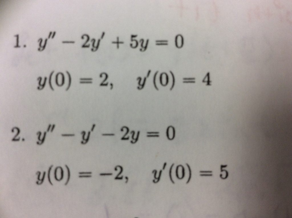 Solved Solve The Initial Value Problems Using The Method Of 4665