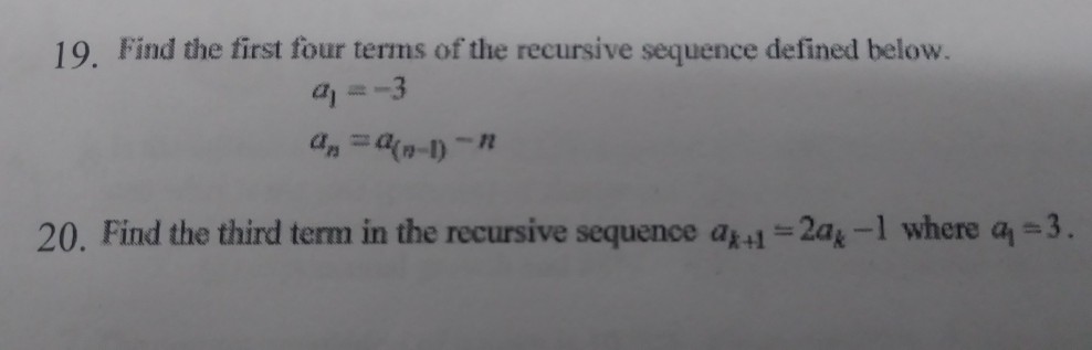 Solved 19 Find The First Four Terms Of The Recursive 9414