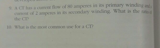 Solved 9. A CT has a current flow of 80 amperes in its | Chegg.com