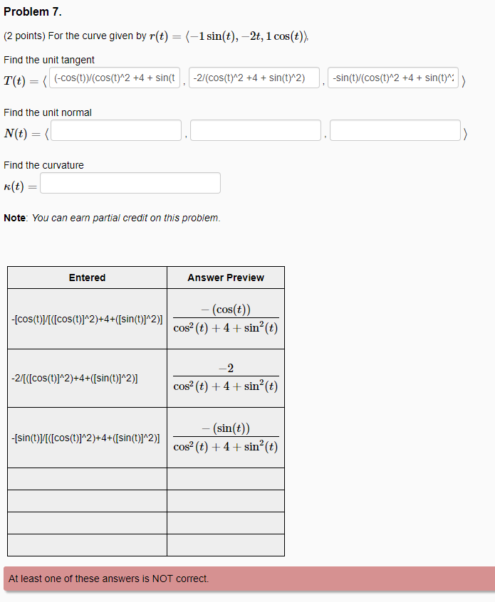 Solved Problem 7 (2 points) For the curve given by r(t)-(-1 | Chegg.com