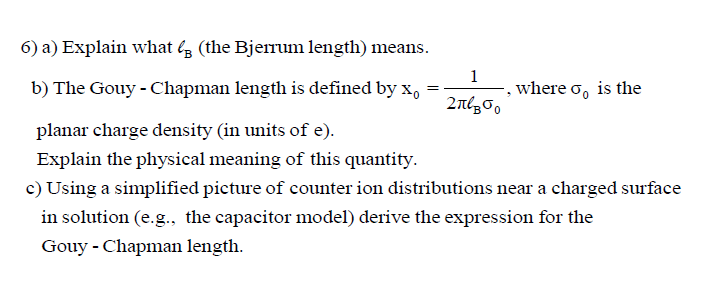 Explain what l B (the Bjerrum length) means. The | Chegg.com