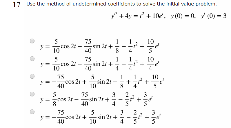 Solved 17. Use the method of undetermined coefficients to | Chegg.com