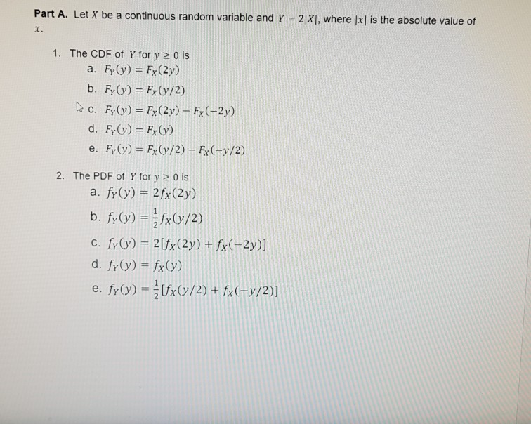 Solved Part A. Let X be a continuous random variable and | Chegg.com
