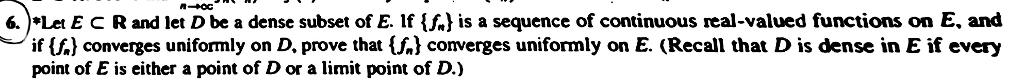 Solved Let E R and let D be a dense subset of. If {f_n} is | Chegg.com