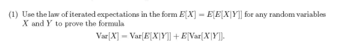 Solved Use The Law Of Iterated Expectations In The Form E[x]