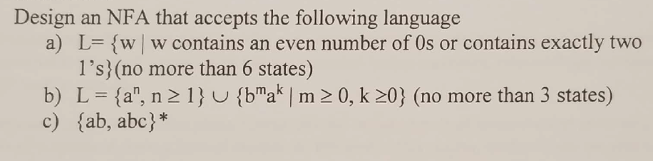 Solved Design An Nfa That Accepts The Following Language L 4057