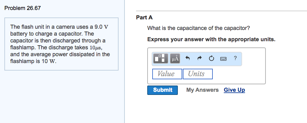 Solved Problem 26.67 Part A The flash unit in a camera uses | Chegg.com