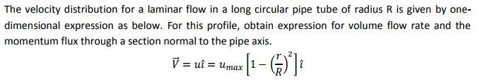 Solved The velocity distribution for a laminar flow in a | Chegg.com