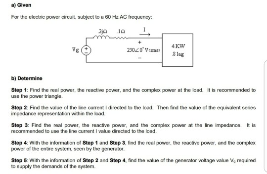Solved a) Given For the electric power circuit, subject to a | Chegg.com