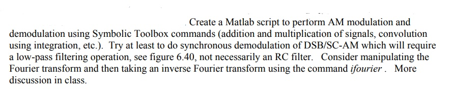 Solved Create a Matlab script to pertorm AM modulation and | Chegg.com