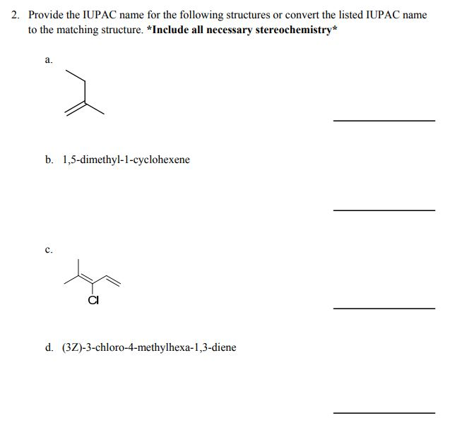 Solved 2. Provide the IUPAC name for the following | Chegg.com