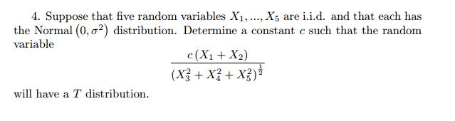 Solved Suppose that five random variables X1, ..., X5 are | Chegg.com