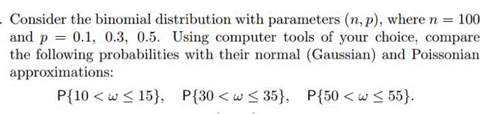 Solved Consider the binomial distribution with parameters | Chegg.com