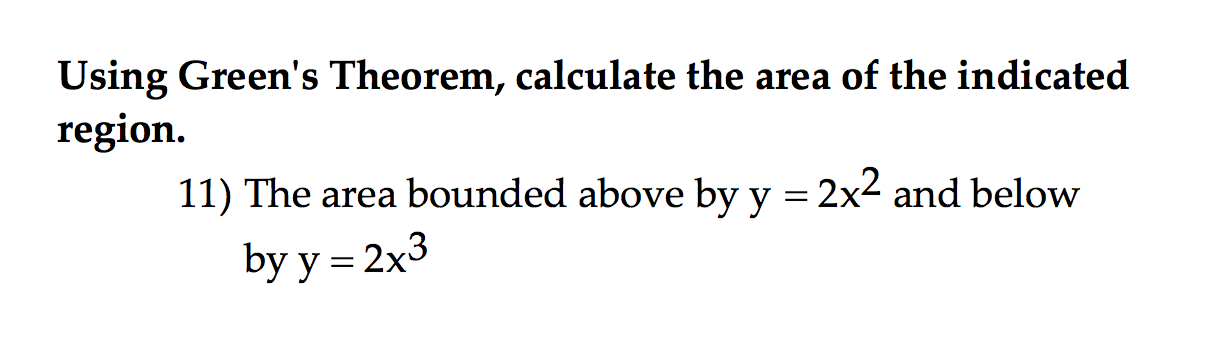 Solved Using Green's Theorem, calculate the area of the | Chegg.com