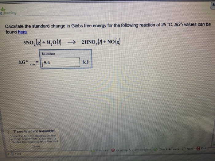 Solved Calculate the standard change in Gibbs free energy | Chegg.com