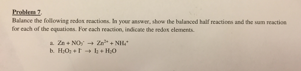 Solved Balance the following redox reactions. In your | Chegg.com
