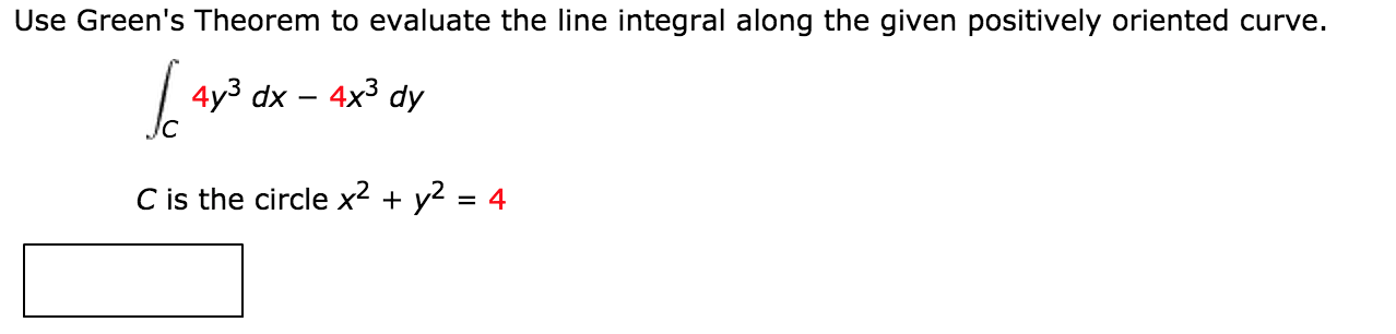 Solved Use Green's Theorem to evaluate the line integral | Chegg.com