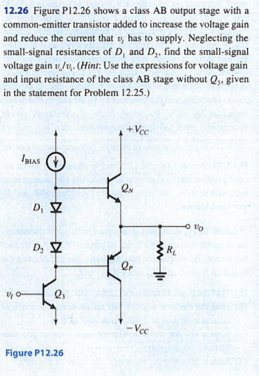 Solved 12.26 Figure P12.26 shows a class AB output stage | Chegg.com