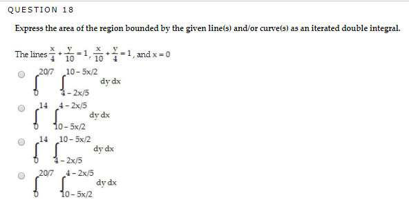 Solved QUESTION 18 Express the area of the region bounded by | Chegg.com