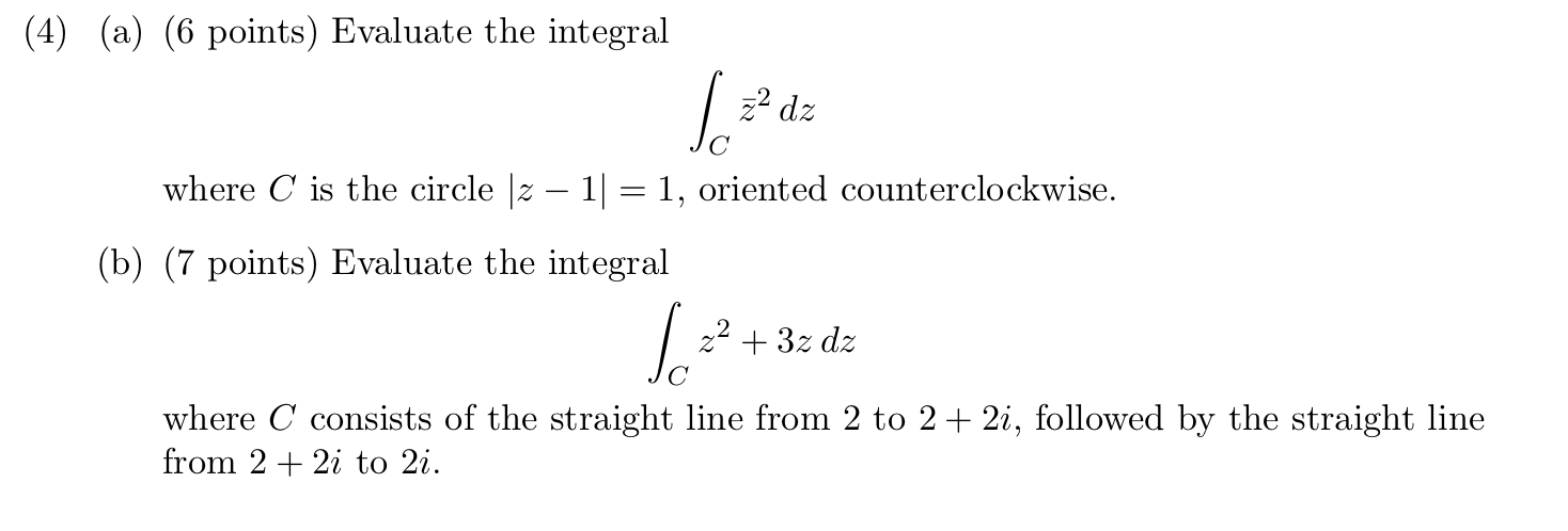 Solved (a) Evaluate the integral where C is the circle |z - | Chegg.com